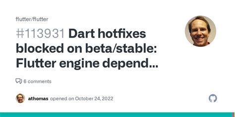 Dart Hotfixes Blocked On Betastable Flutter Engine Depends On