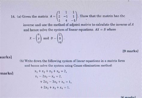Solved 14 A Given The Matrix A 121114111 Show That Chegg Com