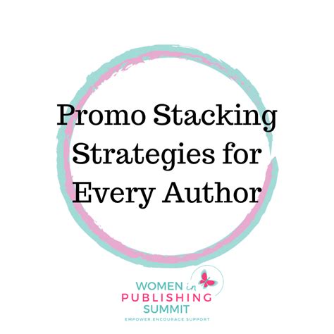 4 promo stacking strategies for every author women in publishing summit