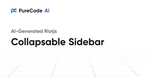 build gorgeous collapsible sidebars in riotjs using ai tools