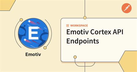 Emotiv Cortex Api Endpoints Postman Api Network