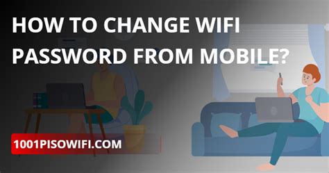How To Change Wifi Password From Mobile In Pisowifi