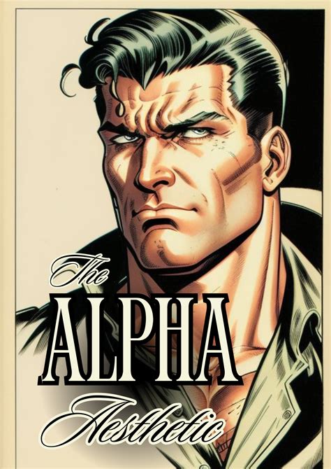 The Alpha Aesthetic