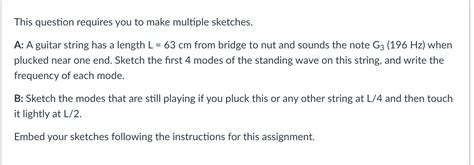 Solved This Question Requires You To Make Multiple Sketches