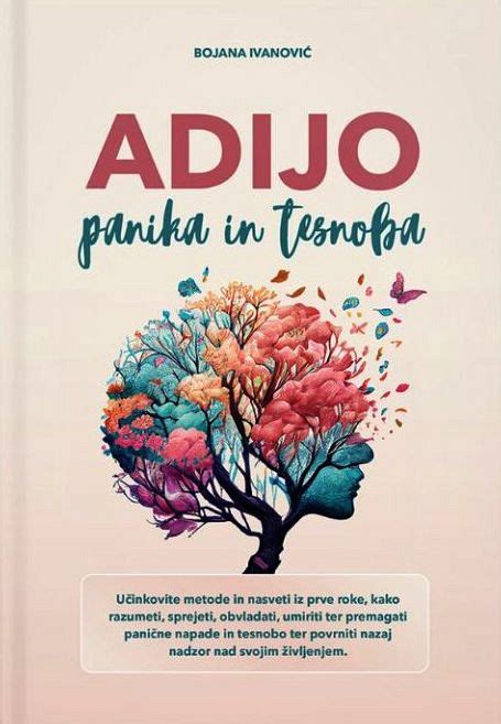 Adijo Panika In Tesnoba Knjiga Avtorja Bojana Ivanovič