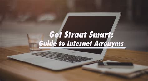 16 Internet Acronyms You Need To Know RN Straatosphere