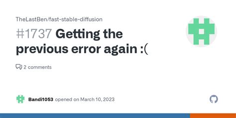 Getting The Previous Error Again · Issue 1737 · Thelastbenfast