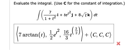 Solved Evaluate The Integral Use C For The Constant Of Chegg