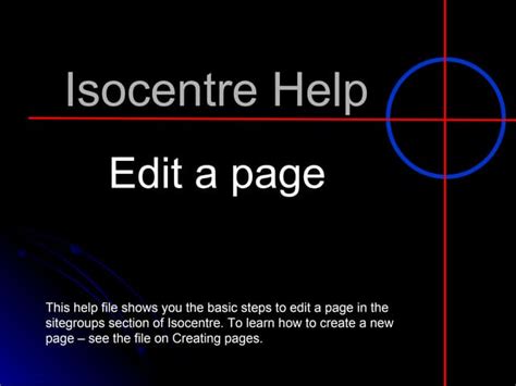 Isocentre Help Edit Page Ppt