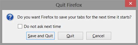 How To Enable Restore Save Tabs Warning In Firefox