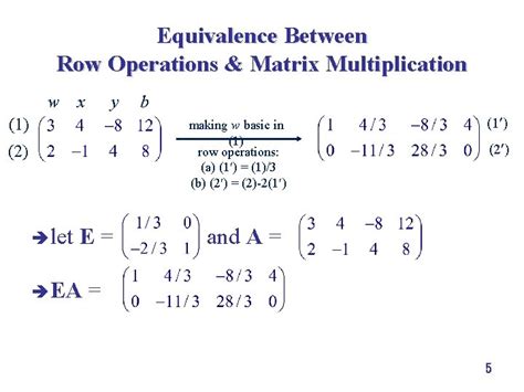 outline secrets equivalence between row operations matrix multiplication