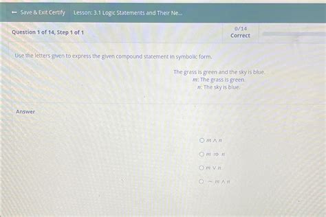 solved larr save and exit certifylesson 3 1 ﻿logic statements