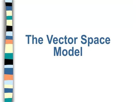 PPT The Vector Space Model PowerPoint Presentation Free Download ID