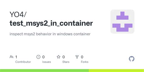 github yo4 test msys2 in container inspect msys2 behavior in windows