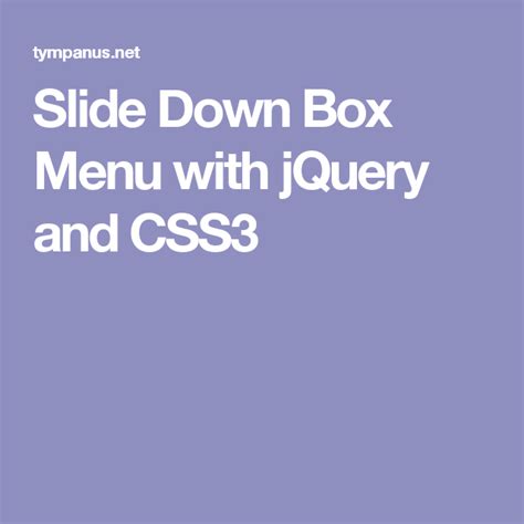 Slide Down Box Menu With Jquery And Css3 Jquery Menu Slide
