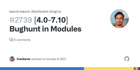Bughunt In Modules Issue Wazuh Wazuh Dashboard Plugins GitHub