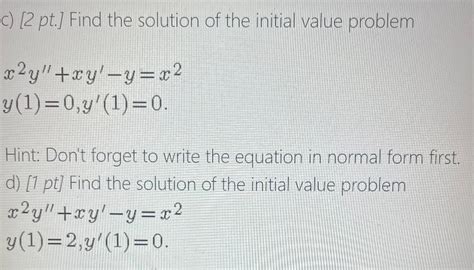 Solved C Pt Find The Solution Of The Initial Value Chegg