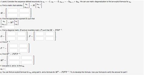 solved 1 point consider the sequence defined recursively