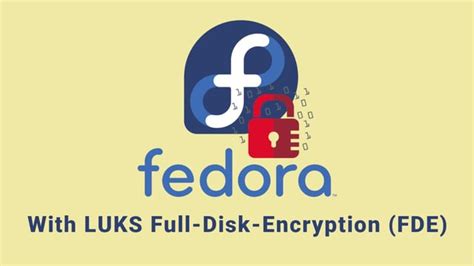 full disk encryption installation r fedora
