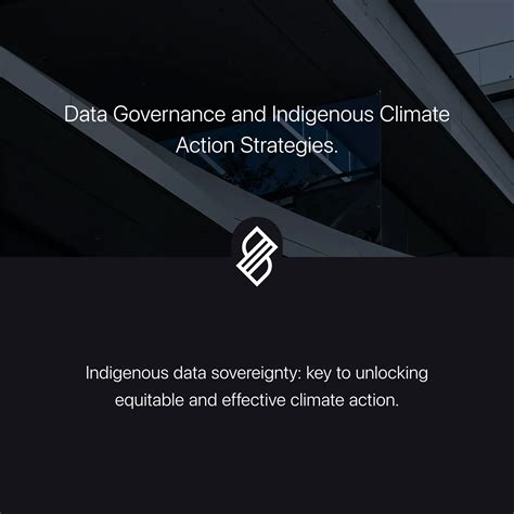 Data Governance And Indigenous Climate Action Strategies → Scenario