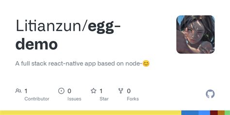 github litianzun egg demo a full stack react native app based on node~😊