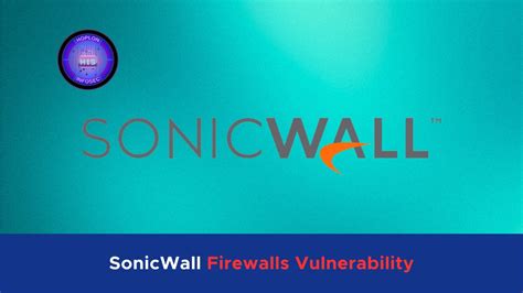 Critical Authentication Bypass Vulnerability In Sonicwall Firewalls Cve 2024 53704