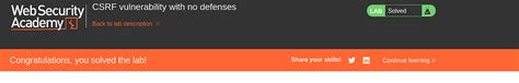Lab Csrf Vulnerability With No Defenses By Trippin Medium