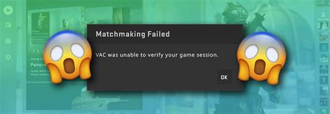How To Fix VAC Was Unable To Verifiy Your Game Session CSGO Ranks