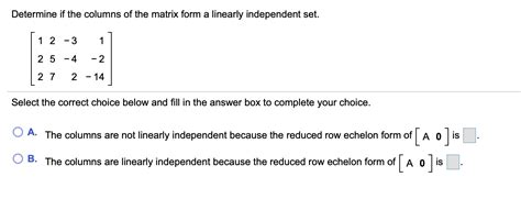solved determine if the columns of the matrix form a