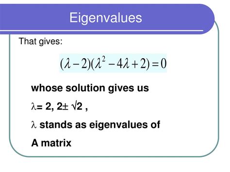 PPT Eigenvalues PowerPoint Presentation Free Download ID
