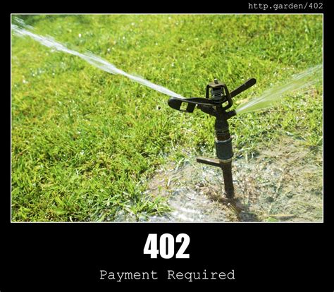 402 payment required status code and gardens