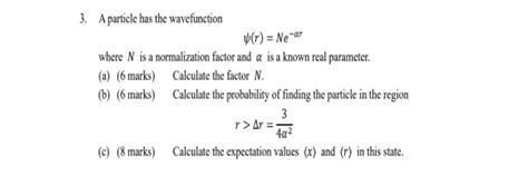 Solved A particle has the wavefunctionψ r Ne arwhere N is Chegg