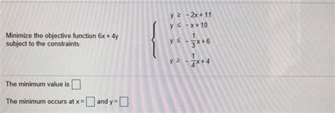 Solved Y 2 2x 11 Y S X 10 Minimize The Objective Function
