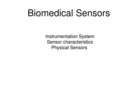 Ppt Biomedical Sensors Powerpoint Presentation Free Download Id462615