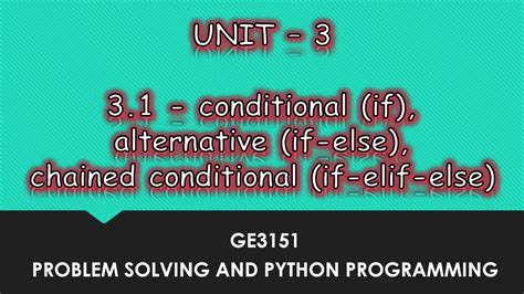 Decision Making Conditionals Branching In Python Tamil Unit 3 Cse P10 Ge3151 Qt