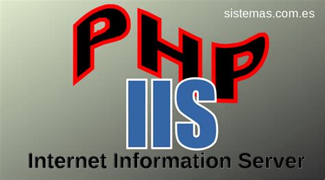 Instalar Php 7 En Iis Sistemas En Red