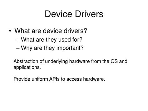 Ppt Device Drivers Powerpoint Presentation Free Download Id3346506