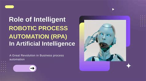 Role Of Intelligent Robotic Process Automation Rpa In Artificial Intelligencepptx