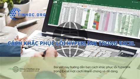 Cách Khắc Phục Lỗi Hyperlink Trong Excel Tinhocorg