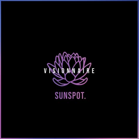Visionnaire Sunspot Single Lyrics And Tracklist Genius