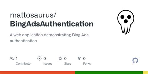 Github Mattosaurusbingadsauthentication A Web Application Demonstrating Bing Ads Authentication Github Mattosaurusbingadsauthentication A Web Application Demonstrating Bing Ads Authentication