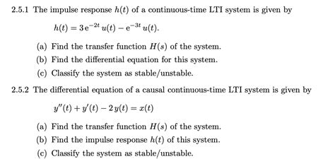 solved 2 5 1 the impulse response h t of a continuous time