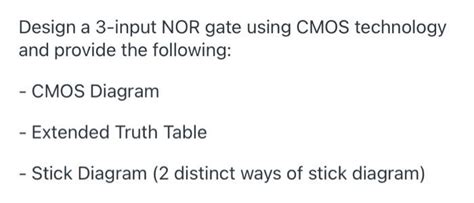 Solved Design A Input NOR Gate Using CMOS Technology And Chegg