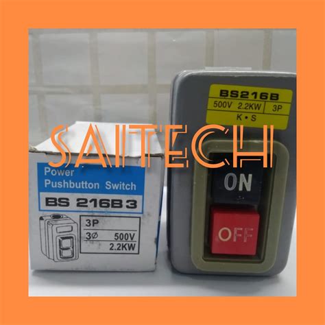 Jual Power Push Button Switch BS 216B 15A 500v 2 2KW 3 Phase BS216B3 Shopee Indonesia