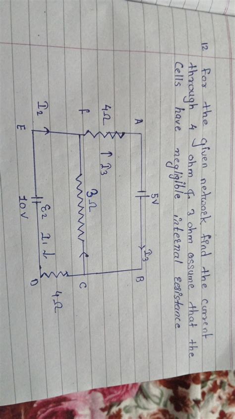 For The Given Network Find The Current Through 4 Ohm And 3 Chm Assume That