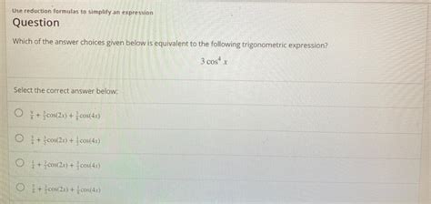 solved use reduction formulas to simplify an expression