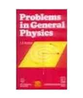 Problems In General Physics By I E Irodov