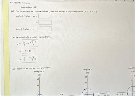 Solved Consider The Following Cube Roots Of A Find The Chegg