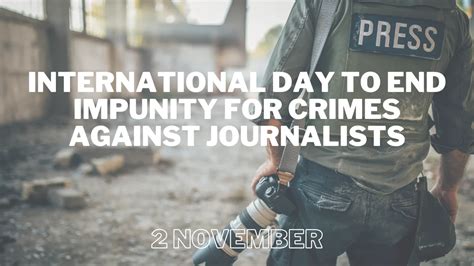 International Day to End Impunity for Crimes Against Journalists 2024