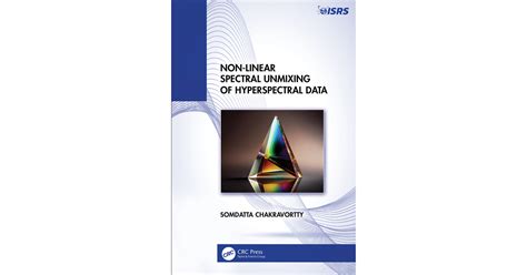 Non Linear Spectral Unmixing Of Hyperspectral Data Book